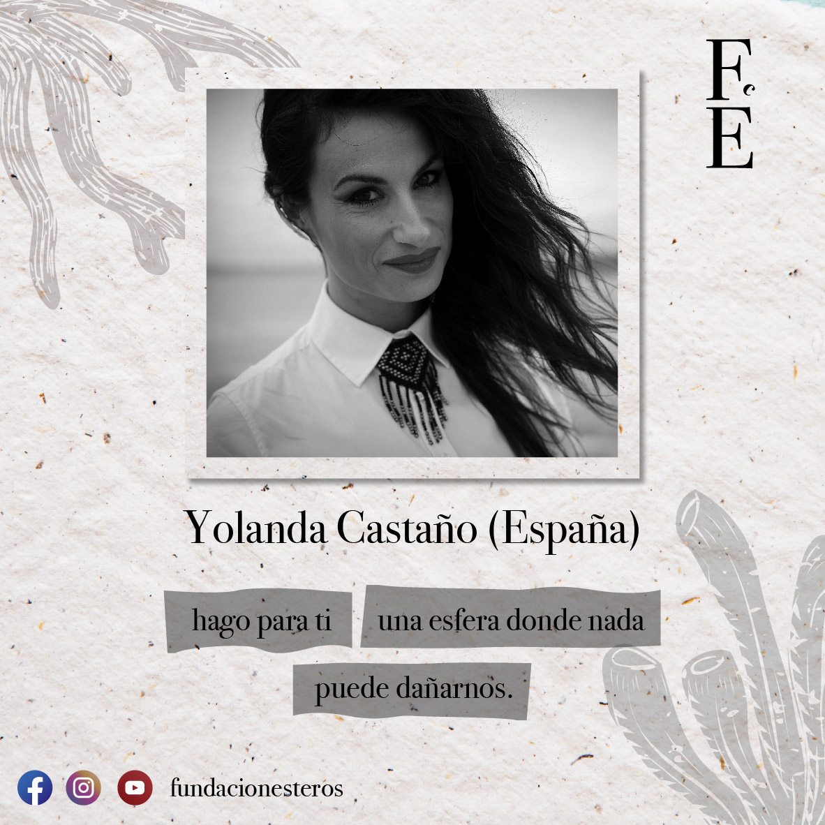 Yolanda Castaño (Galicia, España) – Fundación Cultural Esteros